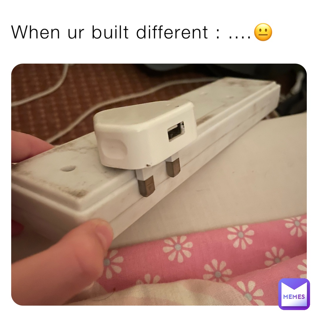 When ur built different : ....😐 | @tk_lemonade | Memes