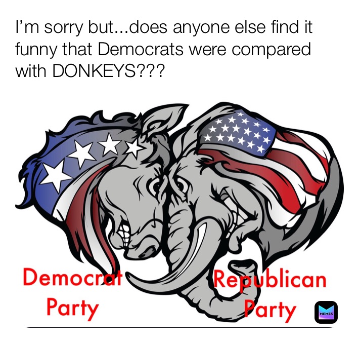 I’m sorry but...does anyone else find it funny that Democrats were ... I’m sorry but...does anyone else find it funny that Democrats were ...