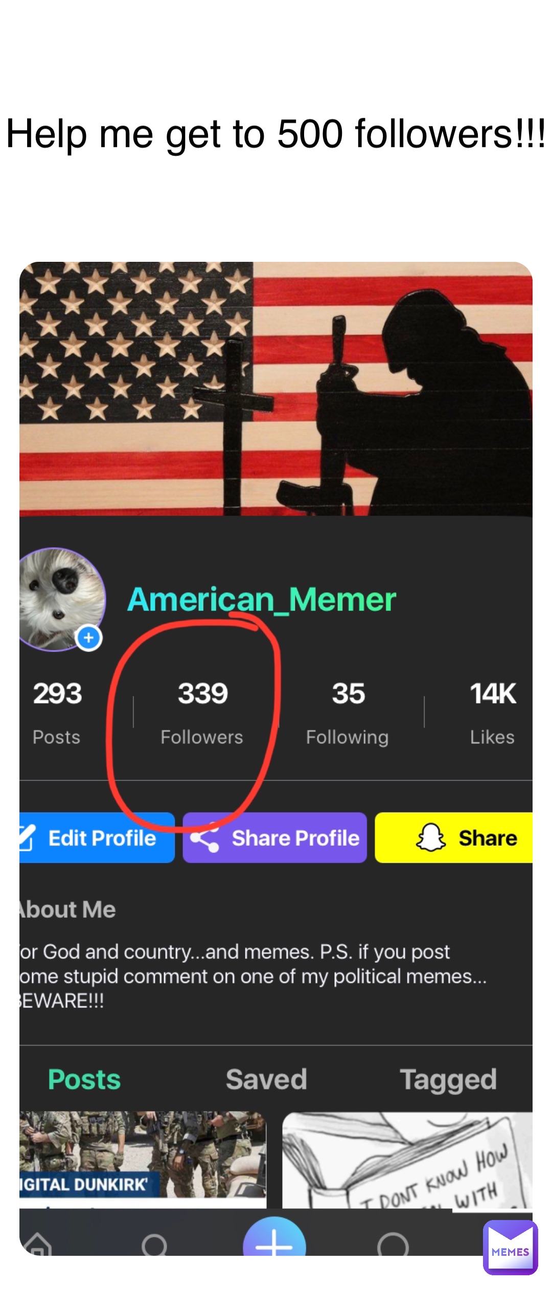 Help me get to 500 followers!!! | @Foxtrotrgt09 | Memes