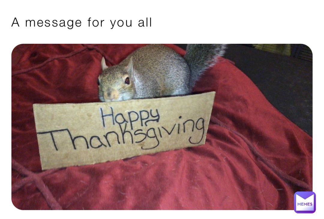 A message for you all | @meme_man_83 | Memes