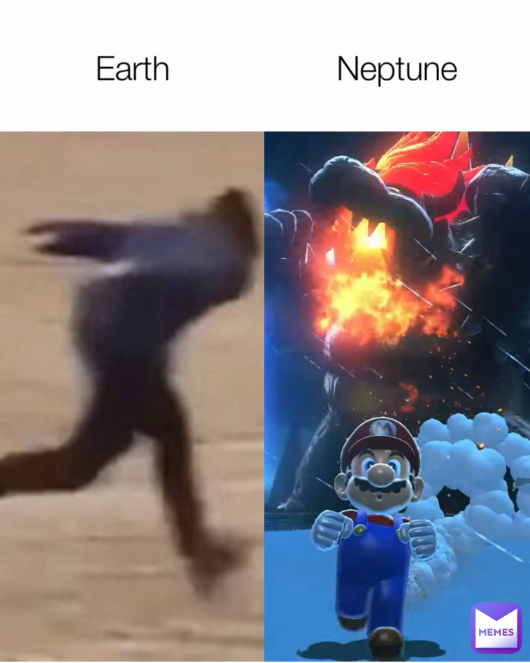 Neptune Earth | @AnthonyNavarrete201yt | Memes