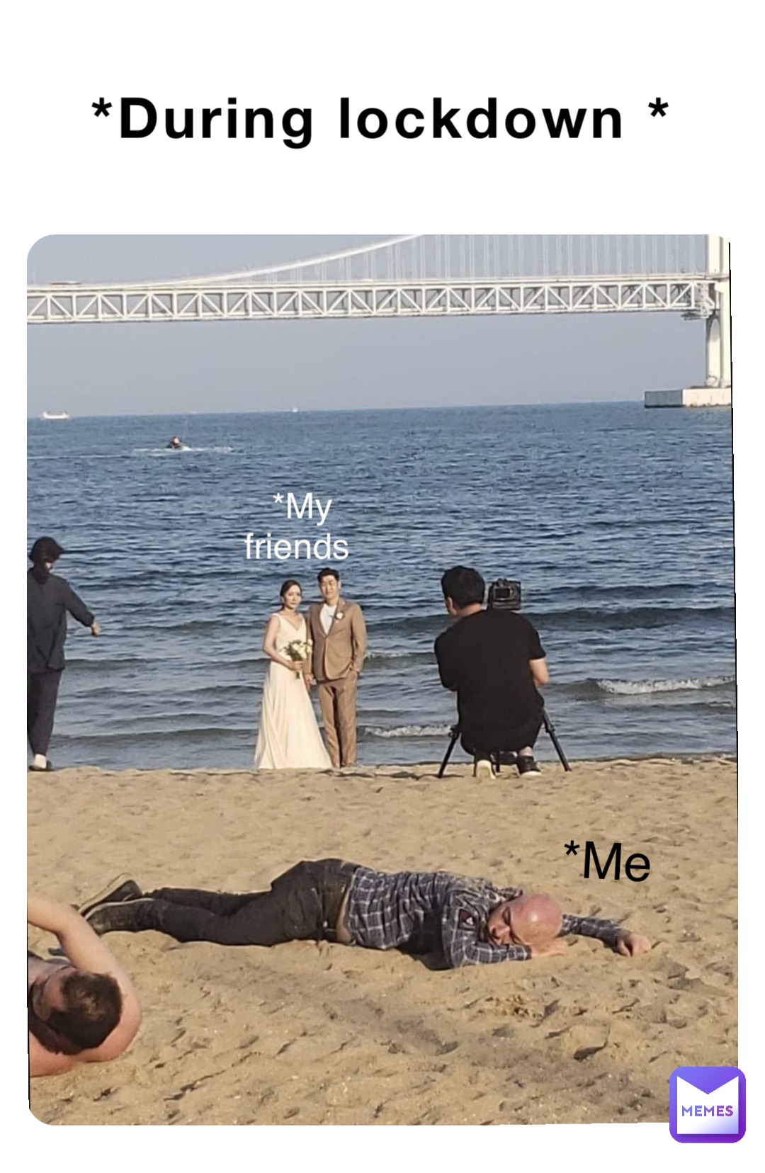 *During lockdown * *My friends *Me | @Ram5497 | Memes