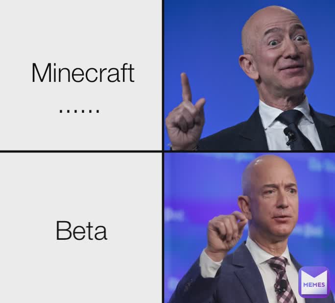 Minecraft ---- Minecraft ...... Beta | @LolbitHamster | Memes