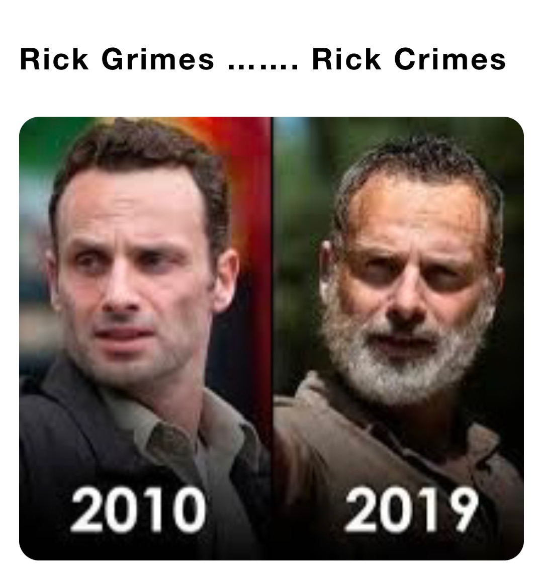 Rick Grimes ……. Rick Crimes | @IlBS3XwXAE | Memes
