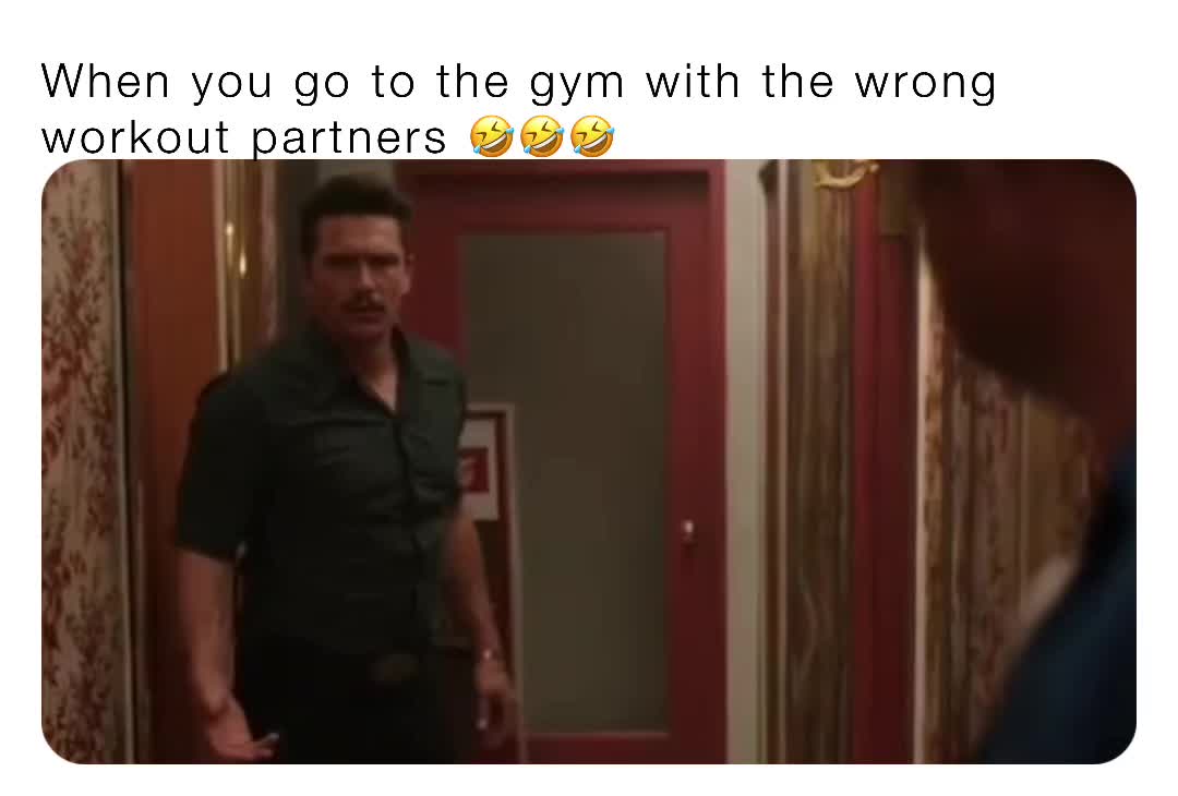 When you go to the gym with the wrong workout partners 🤣🤣🤣 ...
