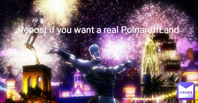 Repost if you want a real PolnareffLand | @nicko. | Memes
