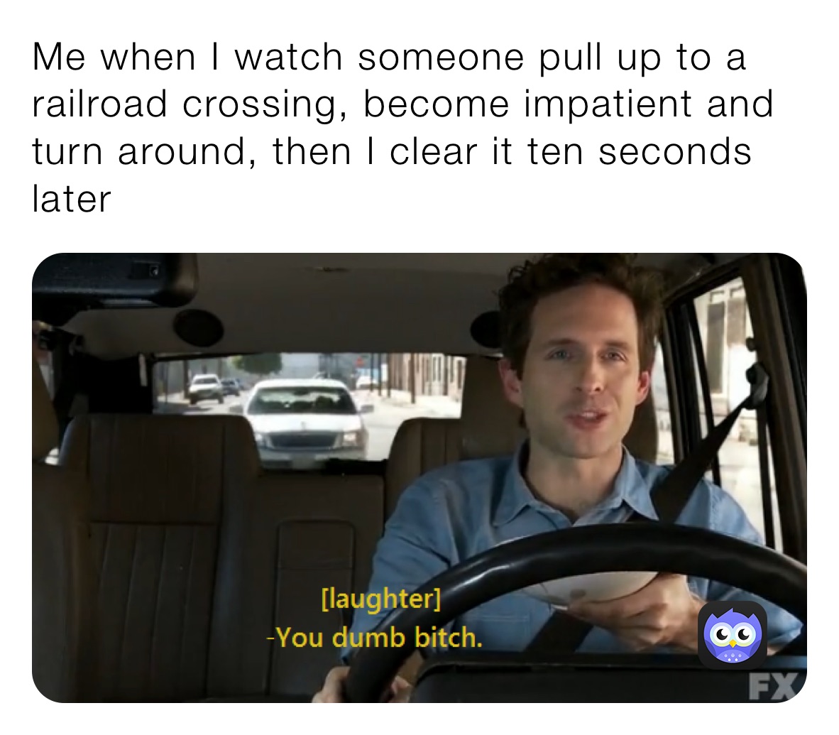 Me when I watch someone pull up to a railroad crossing, become ...