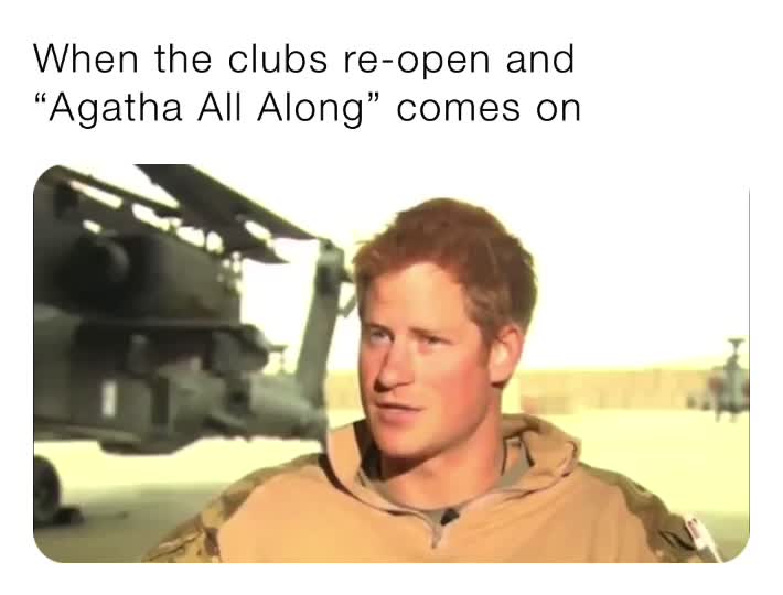When the clubs re-open and “Agatha All Along” comes on | @luisperozo19 ...
