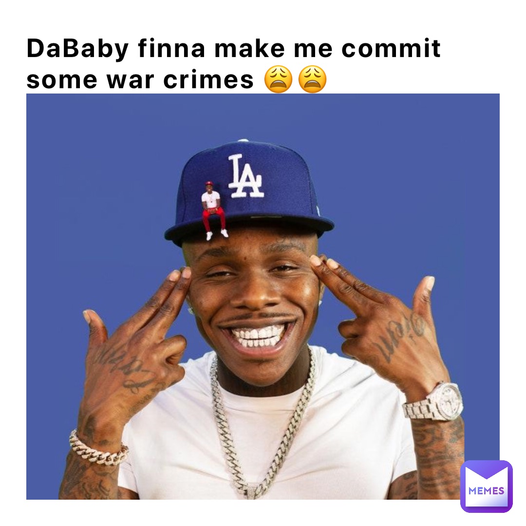 Me about to sleep Realizing DaBaby’s toes are unsucked | @DaBaby_fan ...