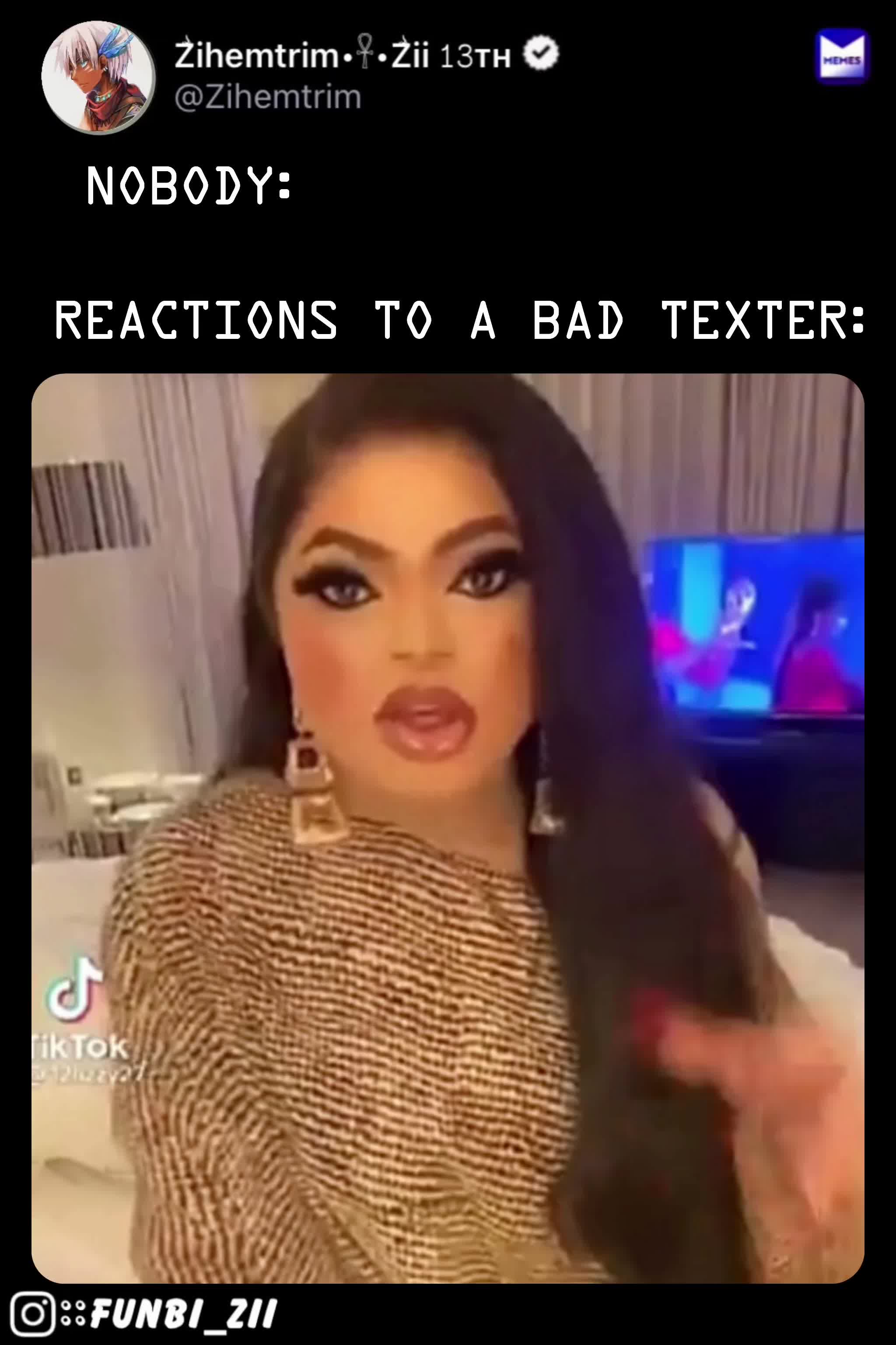…nobody: Reactions to a bad texter: | @Zihemtrim | Memes