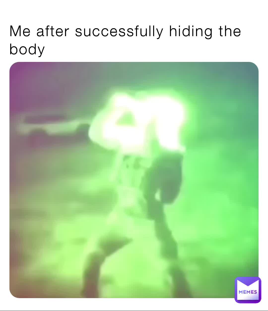 Me after successfully hiding the body | @Michael_jordan_of_memes | Memes