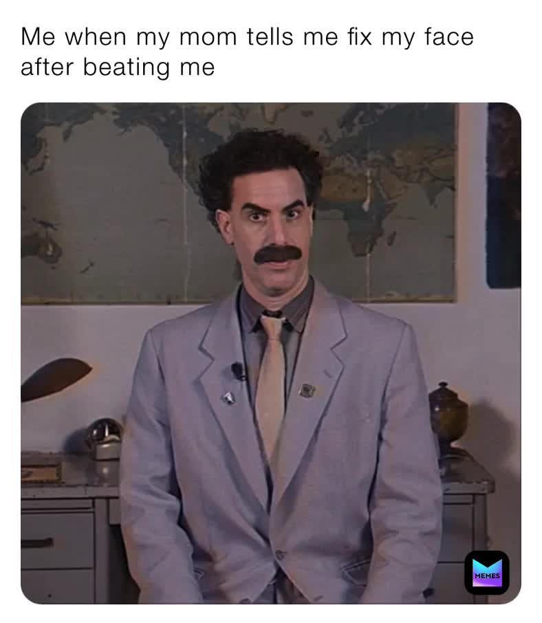 Me when my mom tells me fix my face after beating me | @thebigmemester ...
