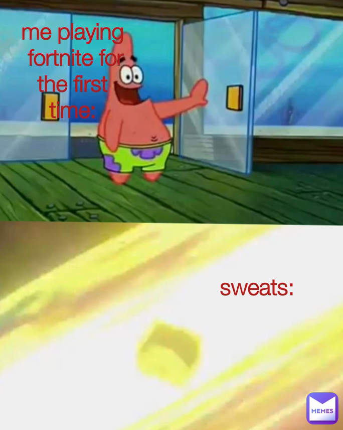 me playing fortnite for the first time: sweats: Type Text | @quoted ...
