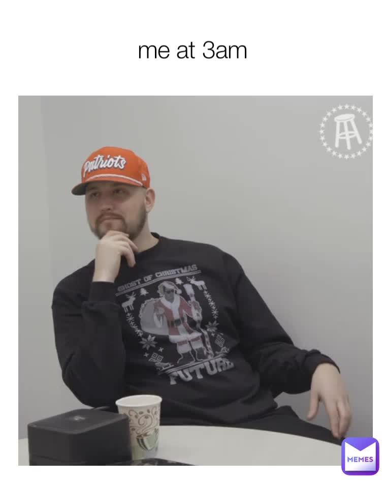 me at 3am | @memebeedee | Memes