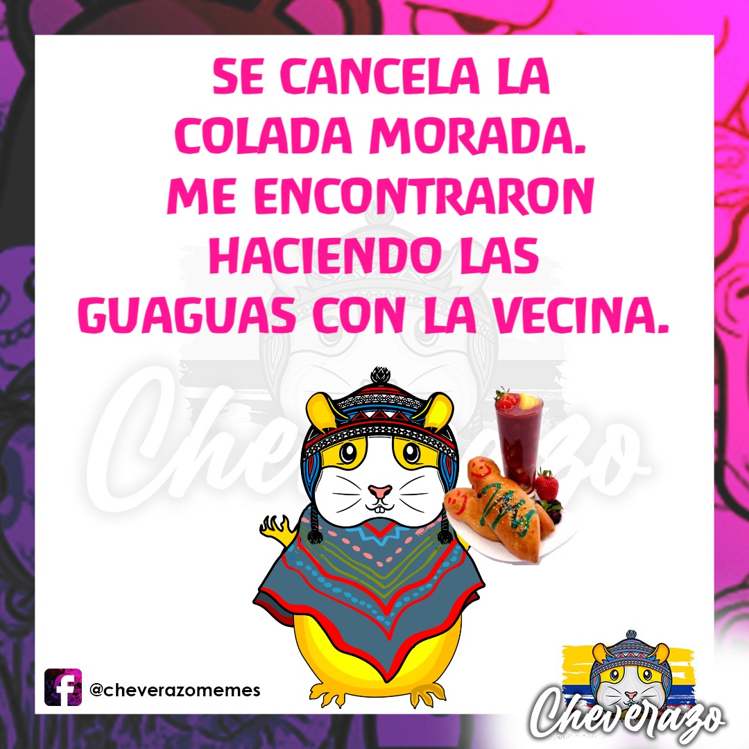 SE CANCELA LA COLADA MORADA. ME ENCONTRARON HACIENDO LAS GUAGUAS CON LA ...