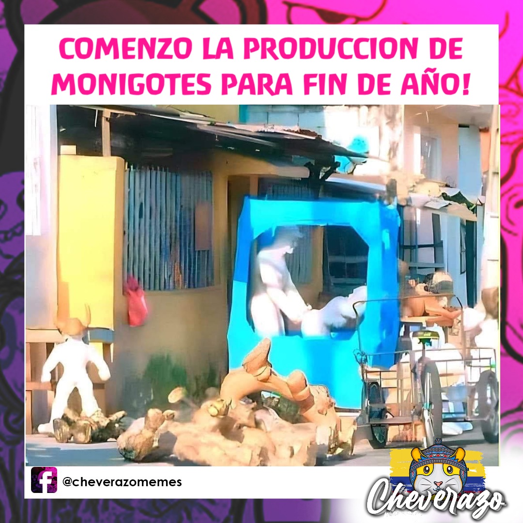 COMENZO LA PRODUCCION DE MONIGOTES PARA FIN DE AÑO! | @Cheverazo | Memes