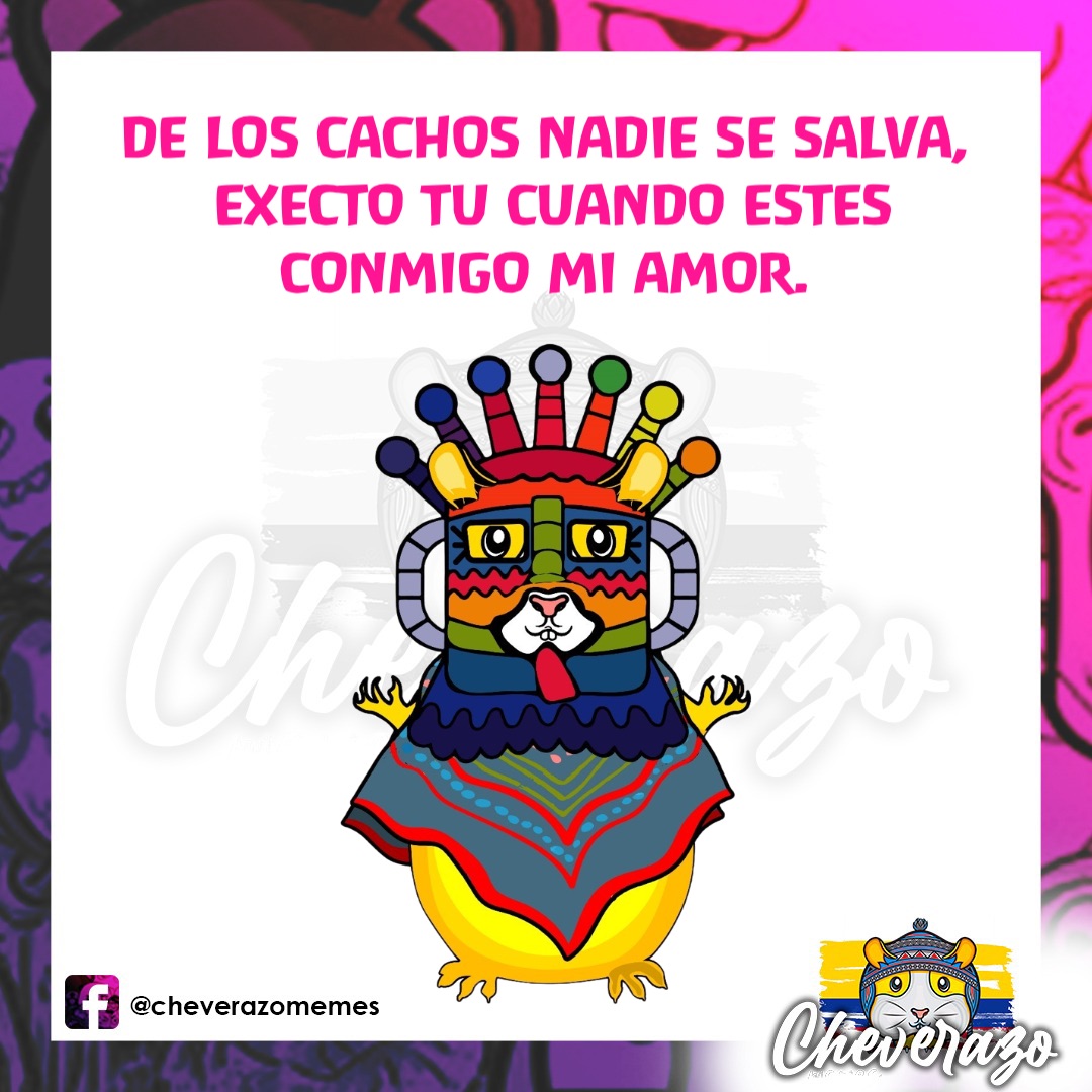 De los cachos nadie se salva, execto tu cuando estes conmigo mi amor ...
