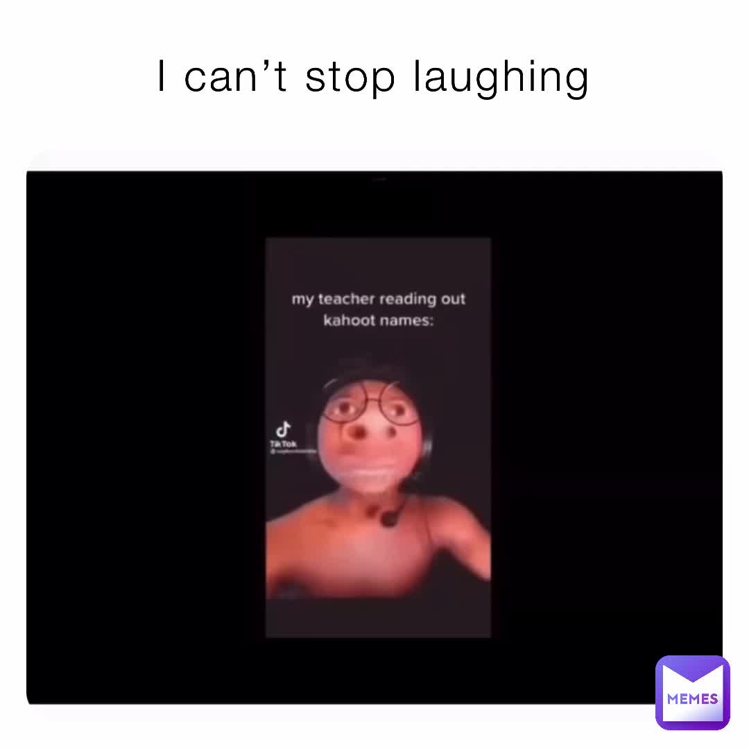 I can’t stop laughing | @the_meme_king69 | Memes