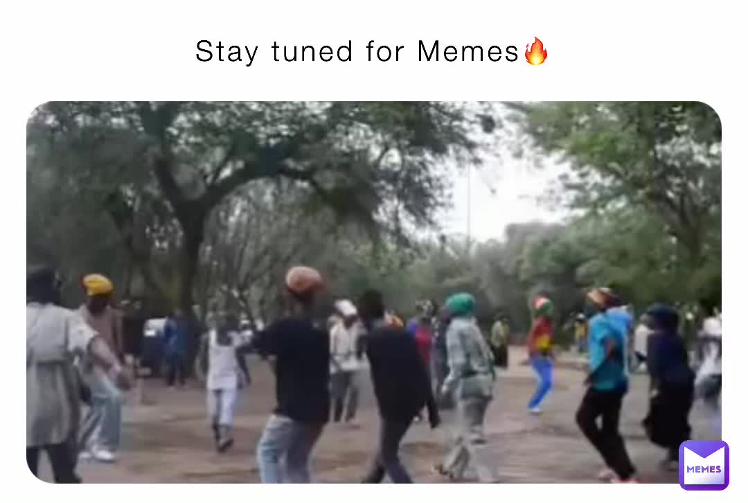 Stay tuned for Memes🔥 | @ashrafmatick | Memes