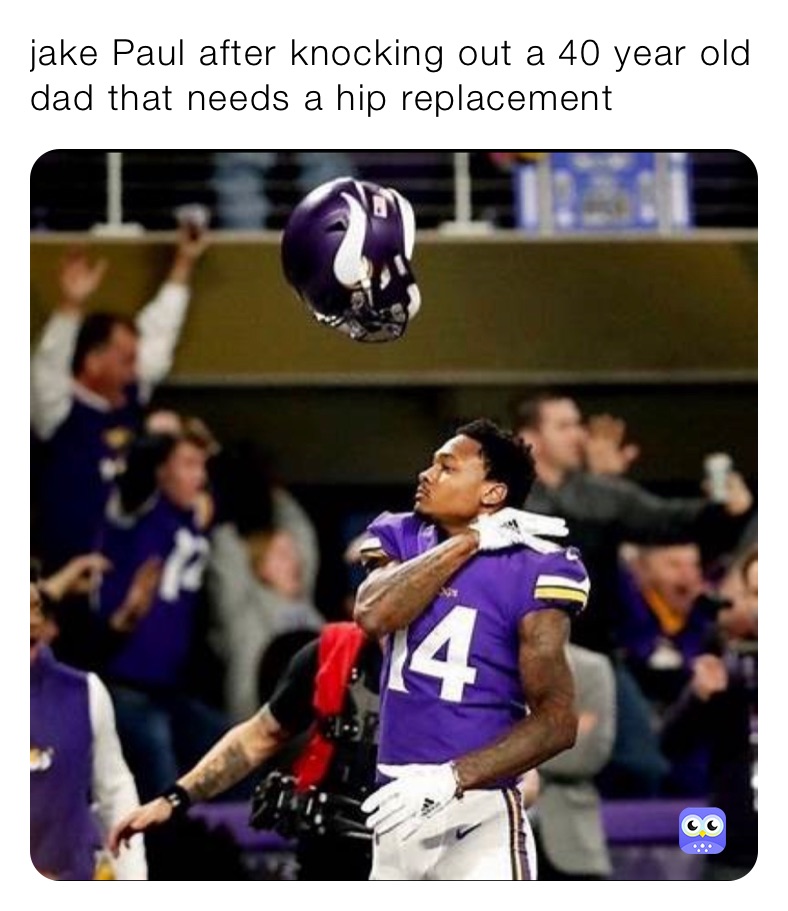 jake Paul after knocking out a 40 year old dad that needs a hip ...