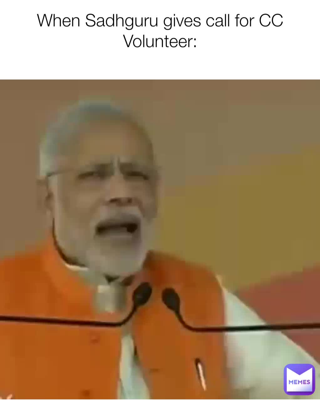 When Sadhguru gives call for CC Volunteer: | @hitesh7 | Memes