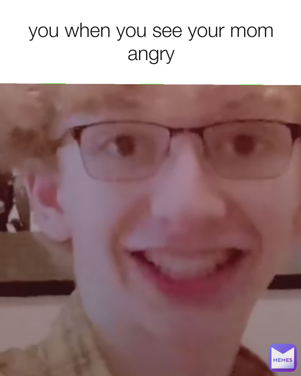 you when you see your mom angry | @tae232 | Memes