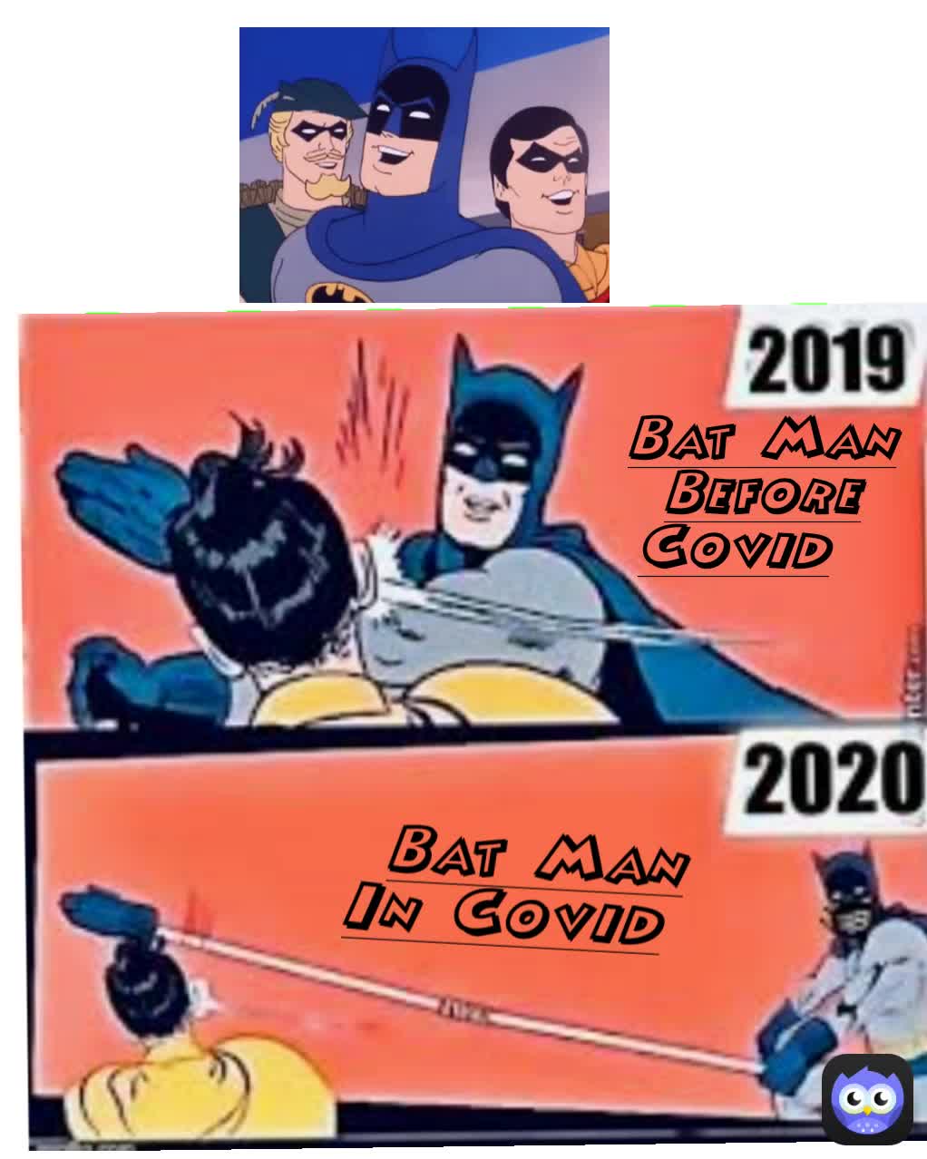 Bat Man In Covid Bat Man Before Covid Bat Man Before Covid ...