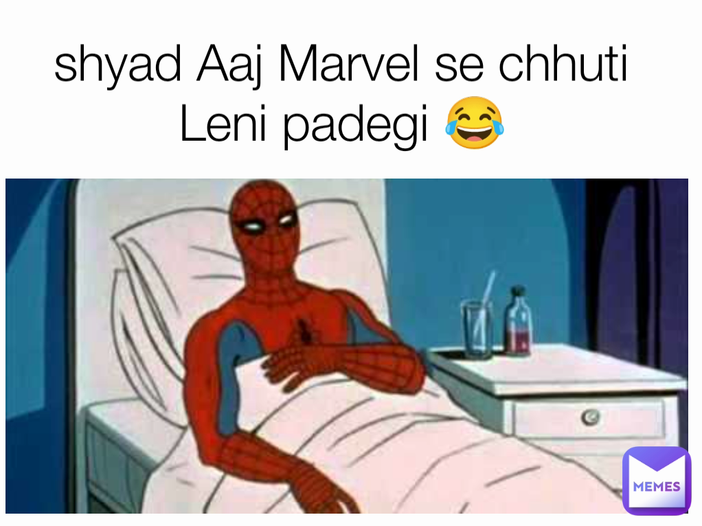 shyad Aaj Marvel se chhuti Leni padegi 😂 | @ajay_1659457064 | Memes shyad Aaj Marvel se chhuti Leni padegi 😂 | @ajay_1659457064 | Memes