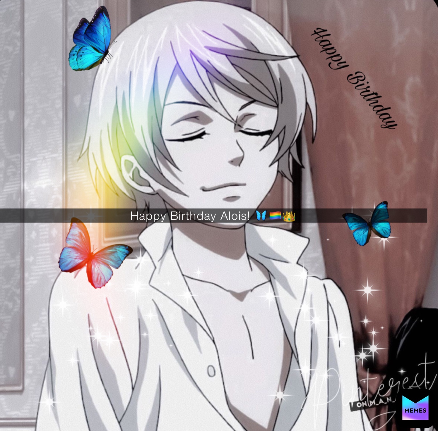 Happy Birthday Alois! 🦋🏳️‍🌈👑 | @Yuri.Ayato | Memes