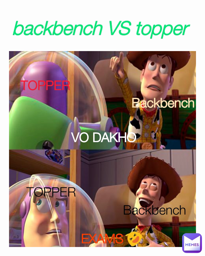 Backbench TOPPER backbench VS topper Backbench TOPPER VO DAKHO EXAMS 🤣 ...