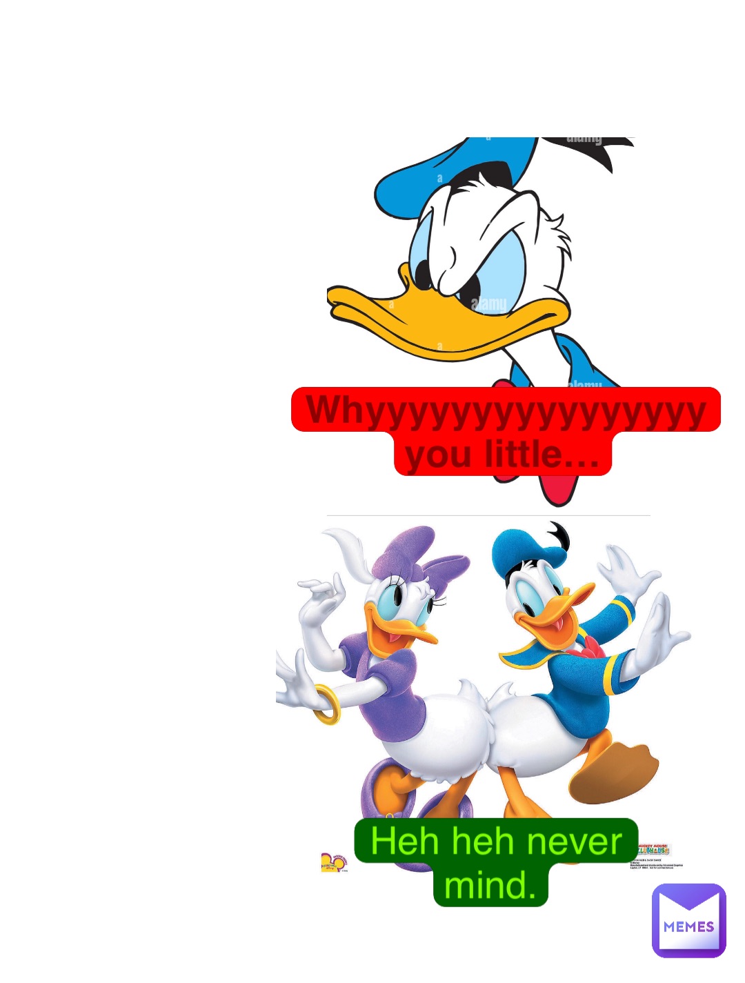 Double tap to edit Whyyyyyyyyyyyyyyyy you little… Heh heh never mind ...