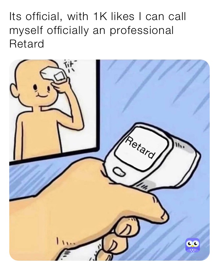 Retard Meme