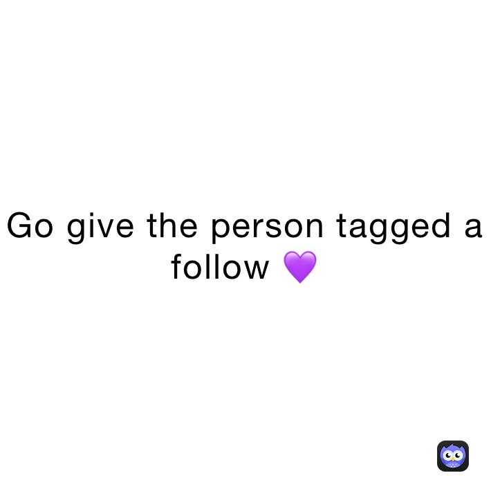 Go give the person tagged a follow 💜 | @daisy_thekpopfan | Memes