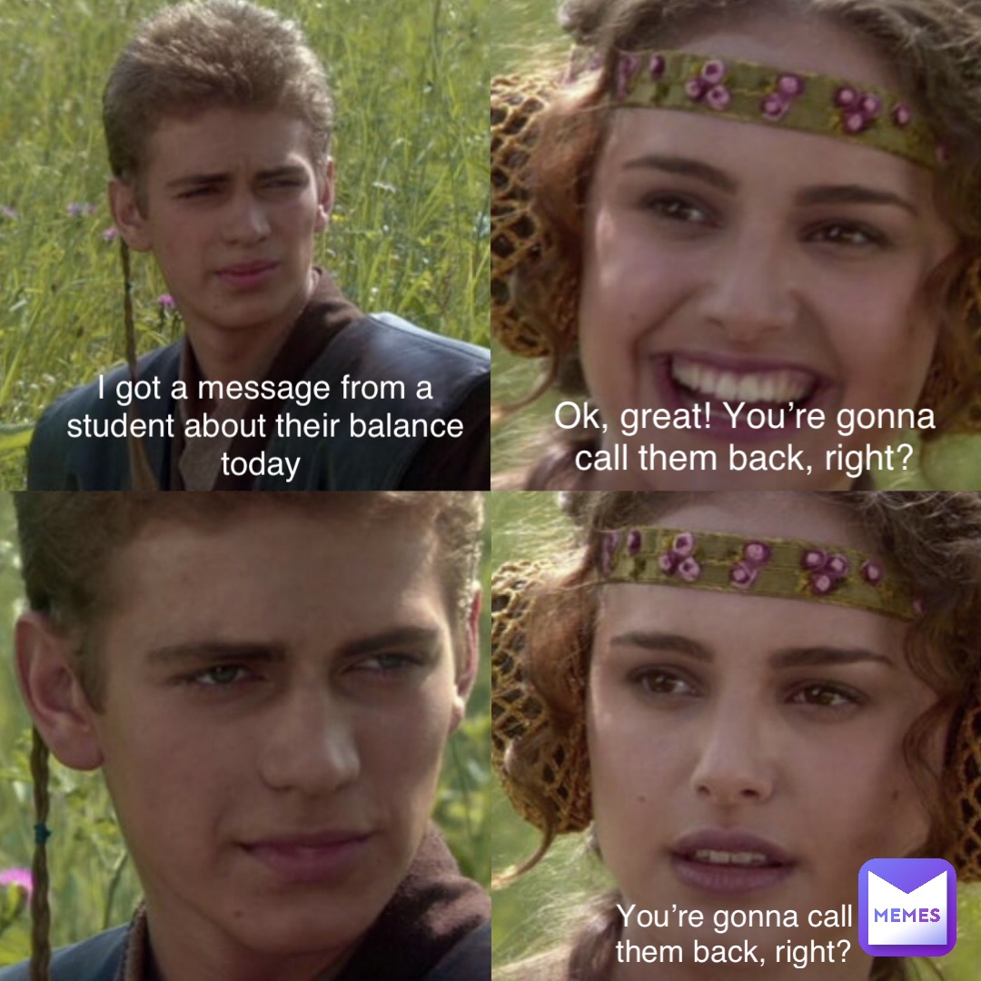 I got a message from a student about their balance today Ok, great! You ...