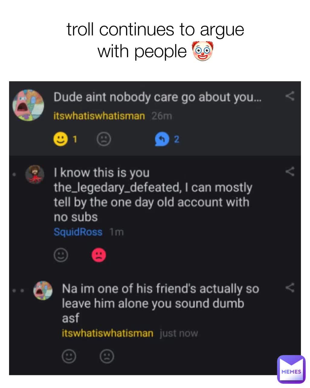 troll continues to argue with people 🤡 | @the_legendary_deleted | Memes