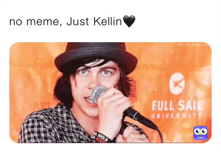 no meme, Just Kellin🖤 | @my_chemical_brides | Memes