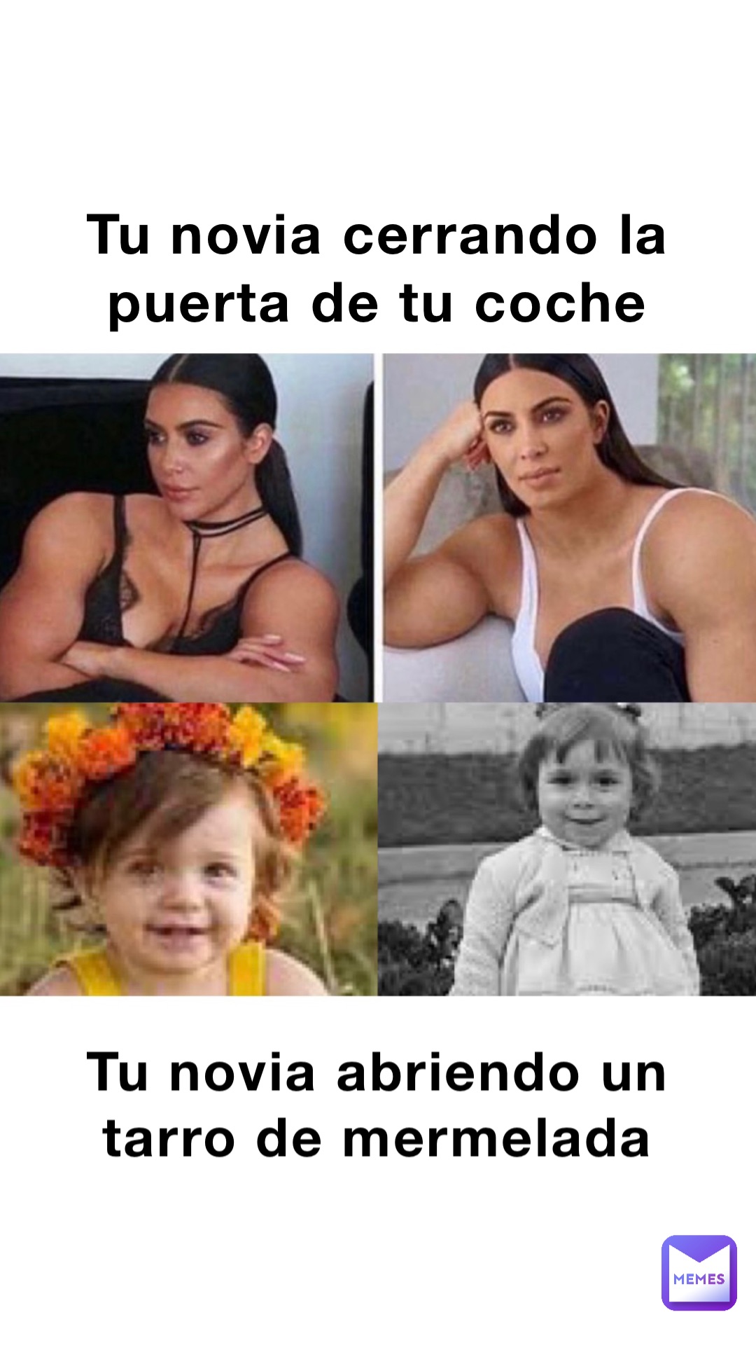 Tu novia cerrando la puerta de tu coche Tu novia abriendo un tarro de ...