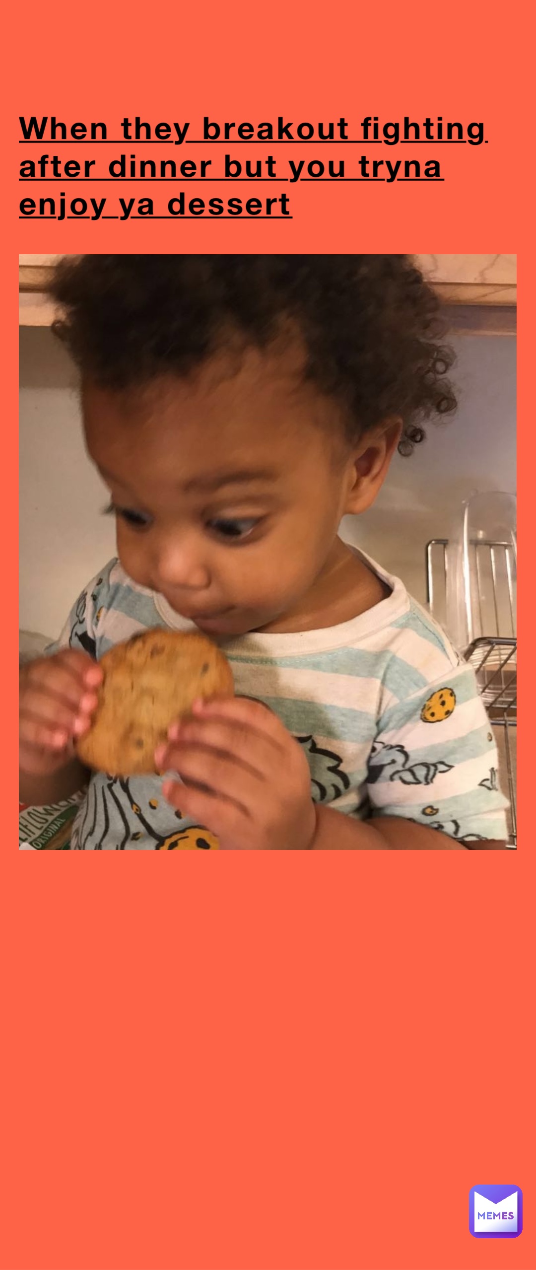 When they breakout fighting after dinner but you tryna enjoy ya dessert ...