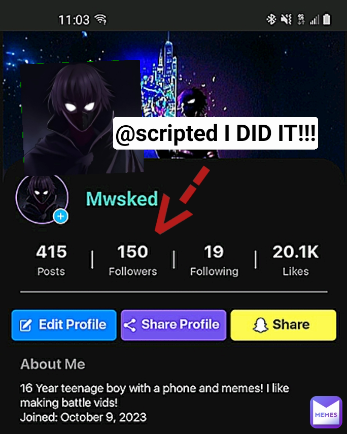 @scripted I DID IT!!! --> | @Mwsked | Memes