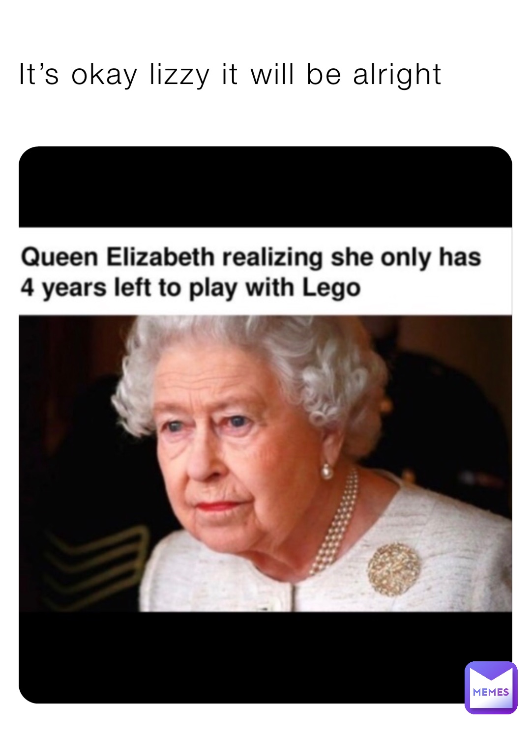 It’s okay lizzy it will be alright | @bready_boy | Memes