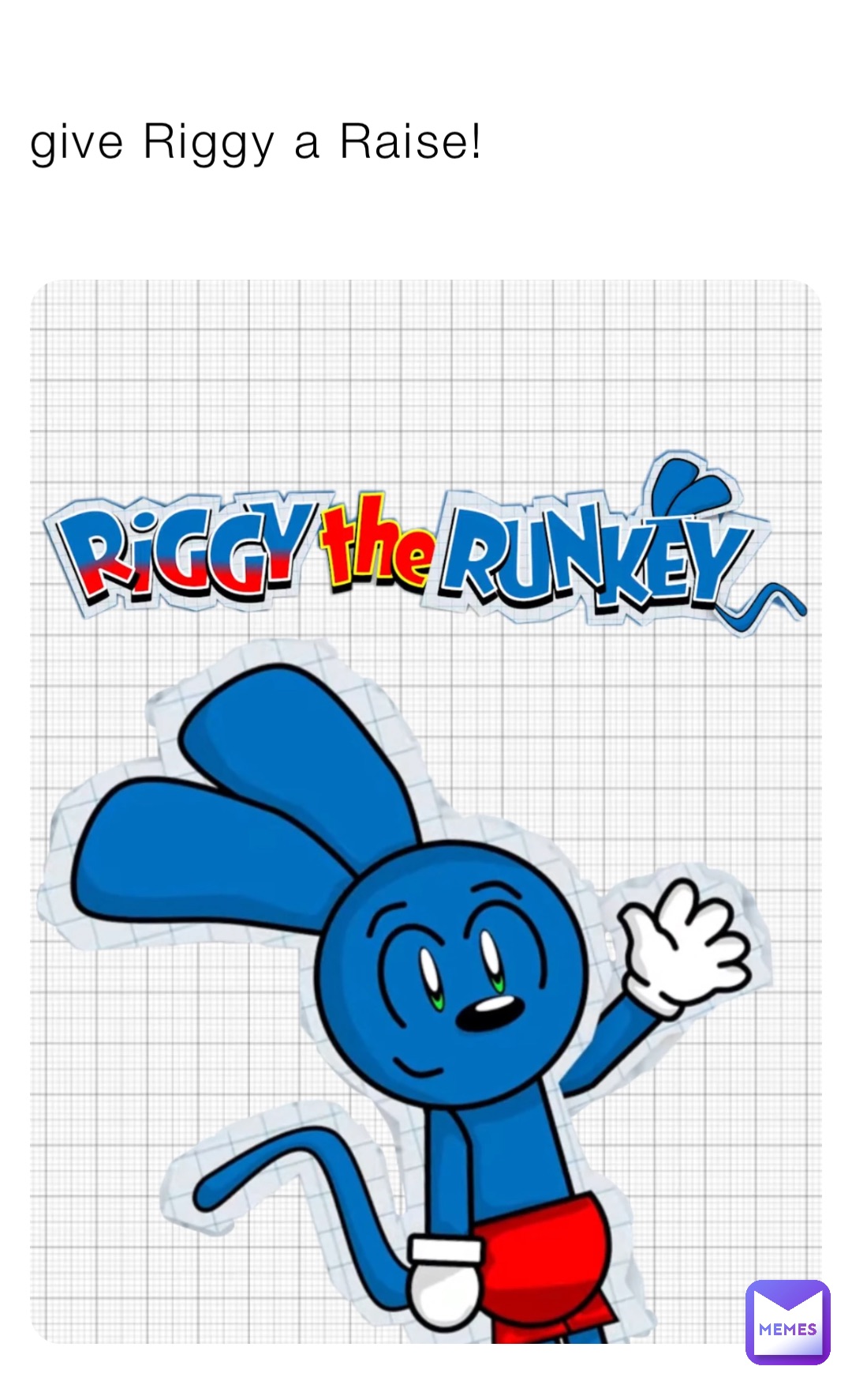 give Riggy a Raise! | @That_Trucking_Guy | Memes