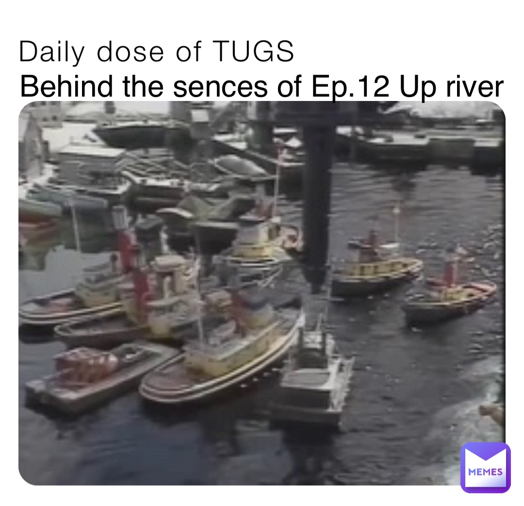 Daily dose of TUGS Behind the sences of Ep.12 Up river | @That_Trucking ...