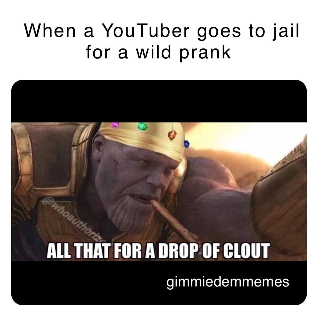 When a YouTuber goes to jail for a wild prank | @gimmiedemmemes | Memes