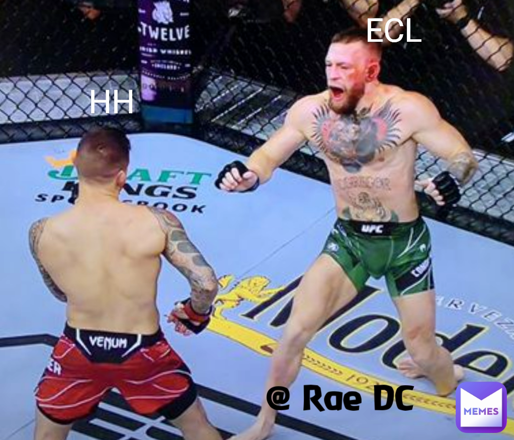 HH @ Rae DC ECL | @donaldkangwa03 | Memes
