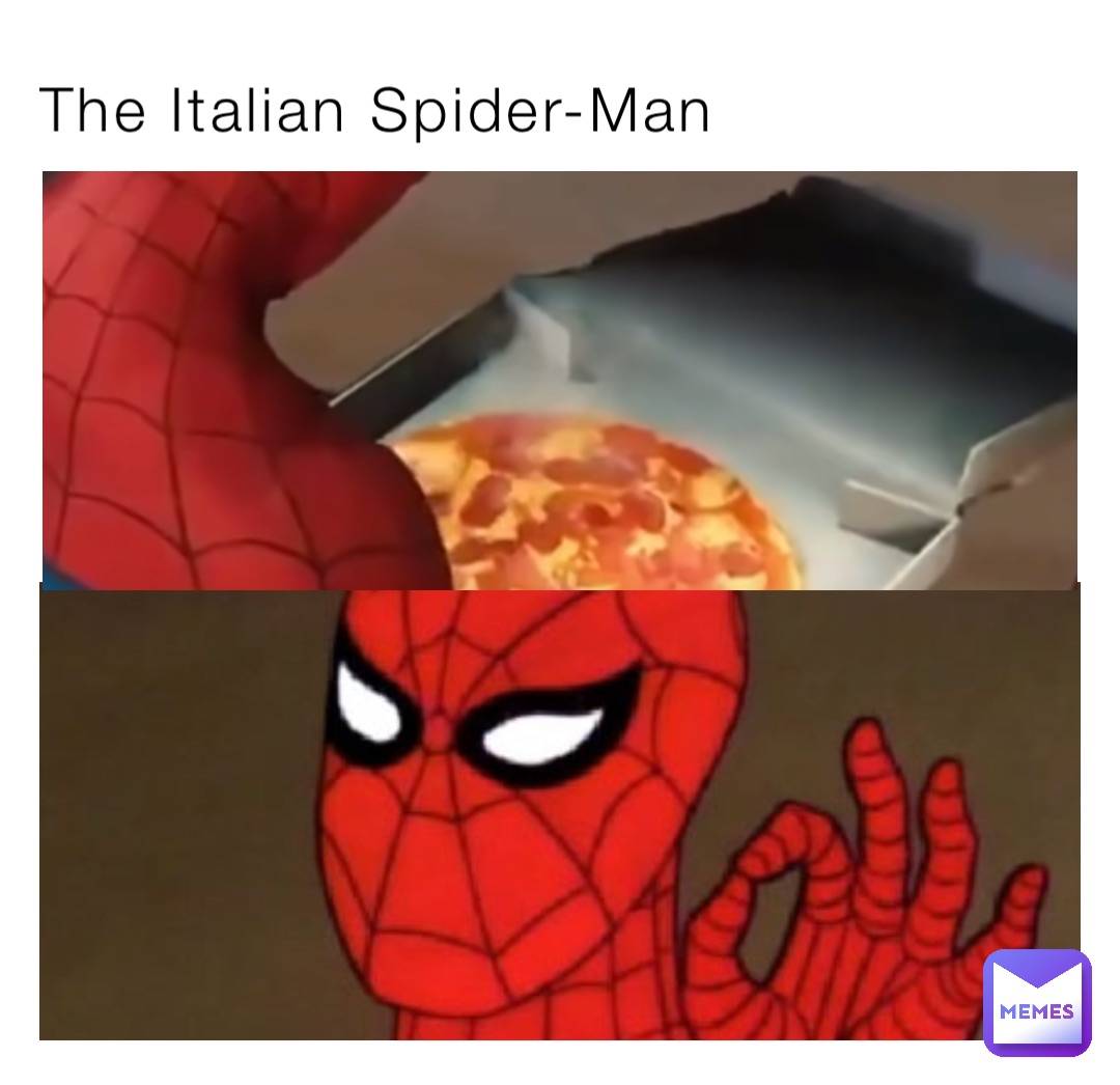 The Italian Spider-Man | @121213op | Memes