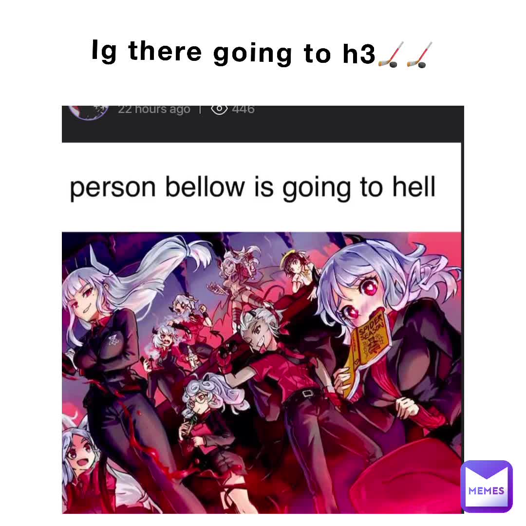 Ig there going to h3🏒🏒 | @KeiraObri | Memes