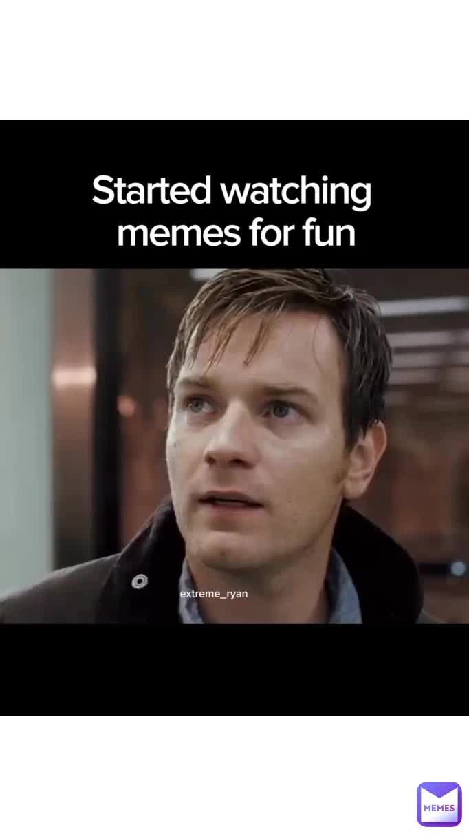 Post by @Extreme_Ryan | Memes