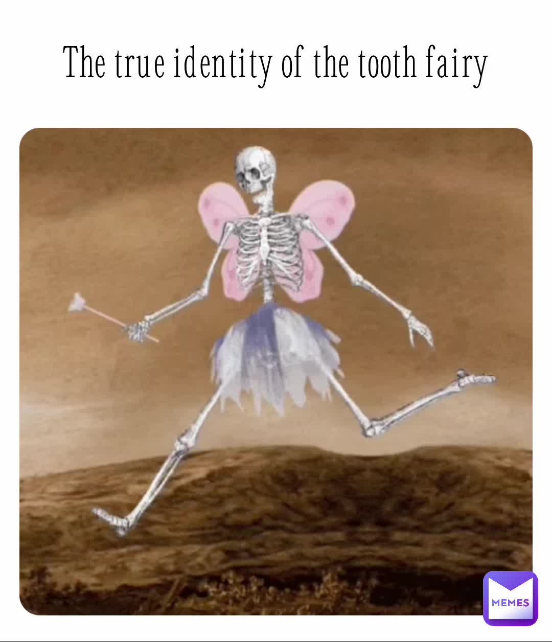 The true identity of the tooth fairy | @Zephy1 | Memes