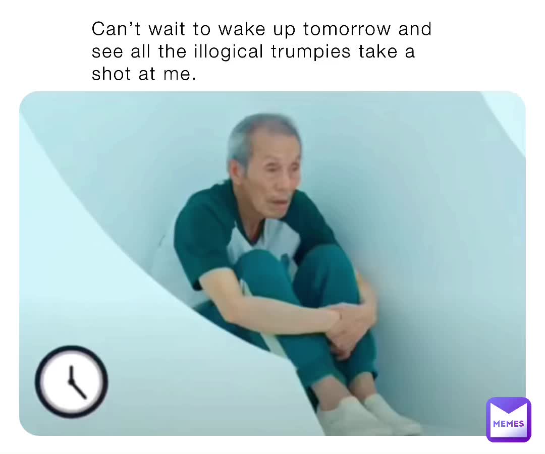 Can’t wait to wake up tomorrow and see all the illogical trumpies take ...