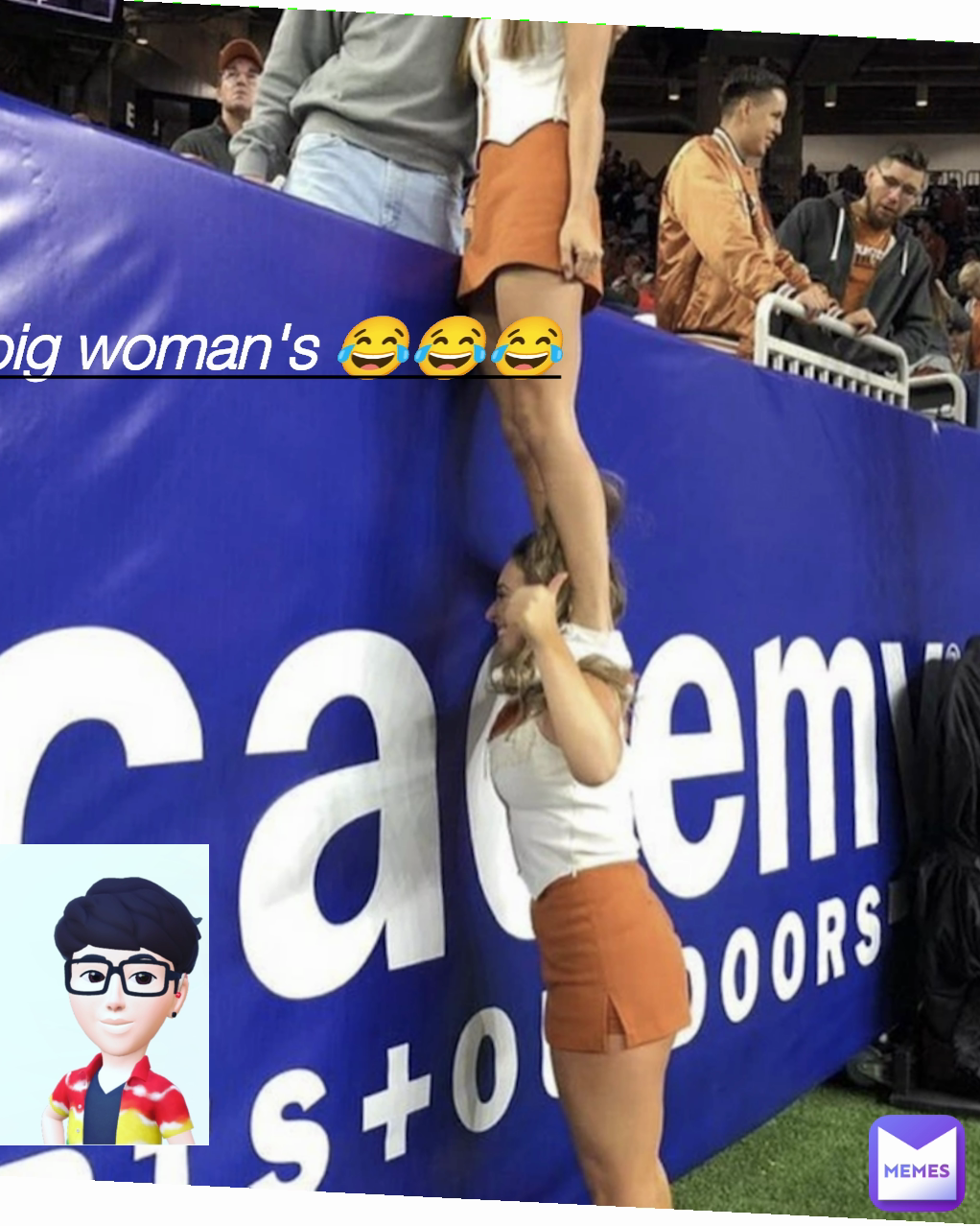 Big Woman s memstrand22 Memes